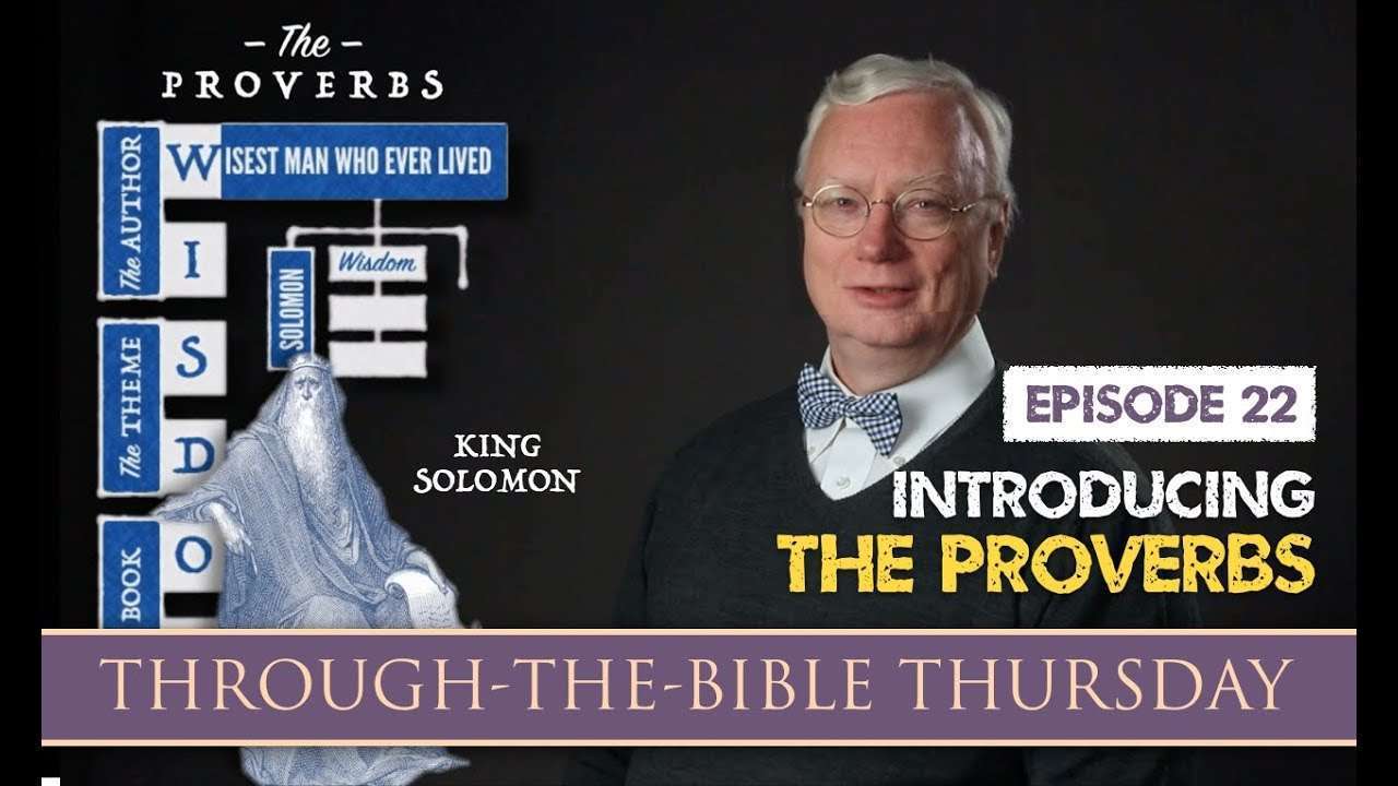 Through-the-Bible Thursday: PROVERBS - Westbank Bible Chapel
