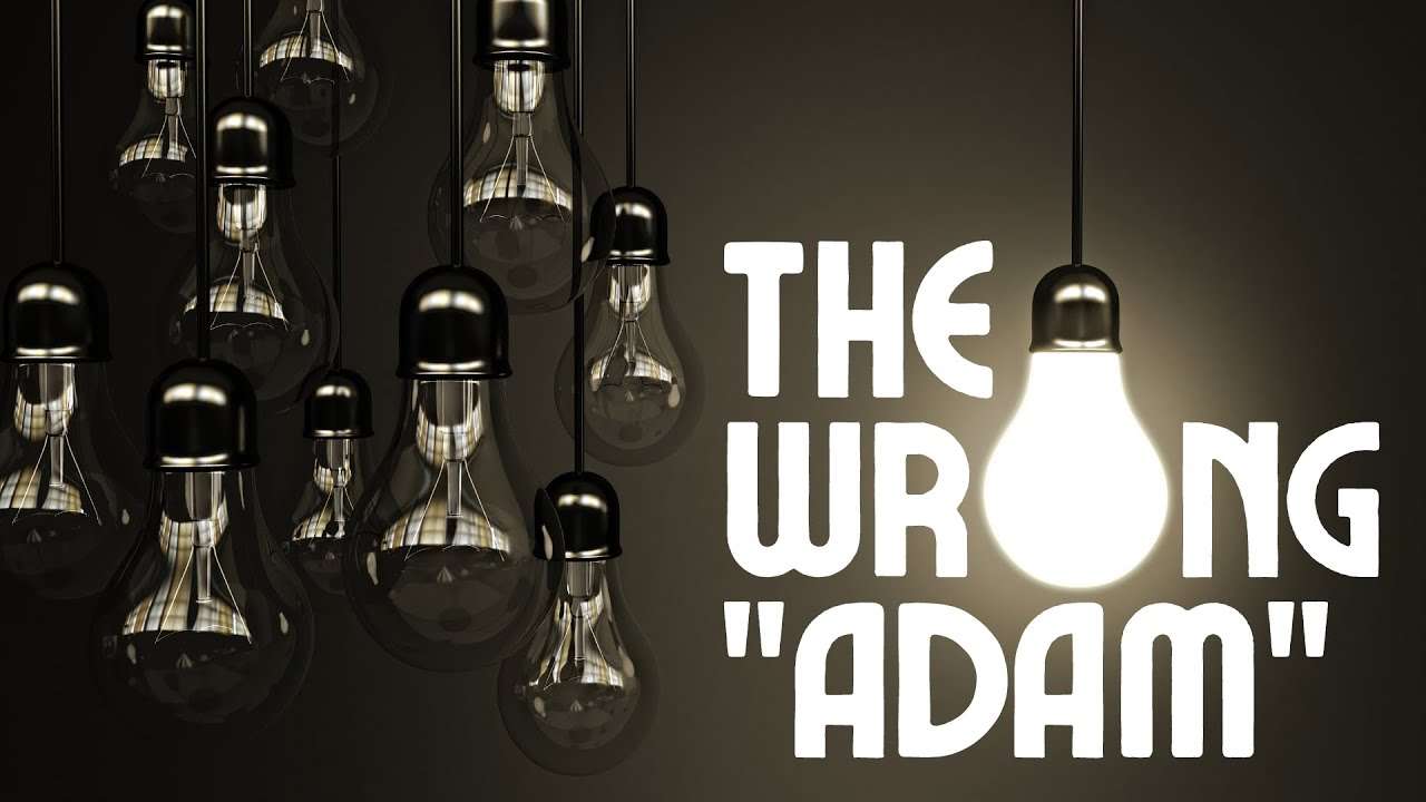 Mini-Message Monday: The Wrong "Adam" - Westbank Bible Chapel