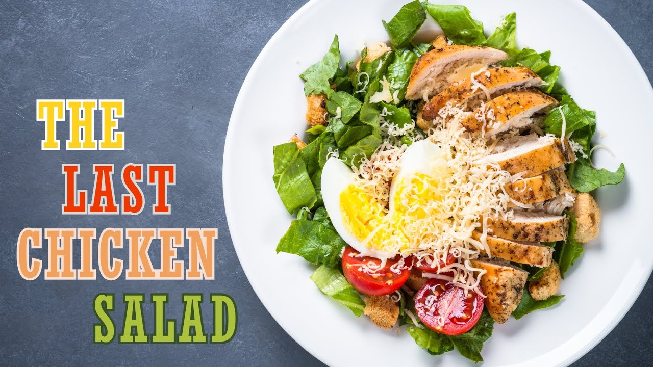 Mini-Message Monday: The Last Chicken Salad - Westbank Bible Chapel
