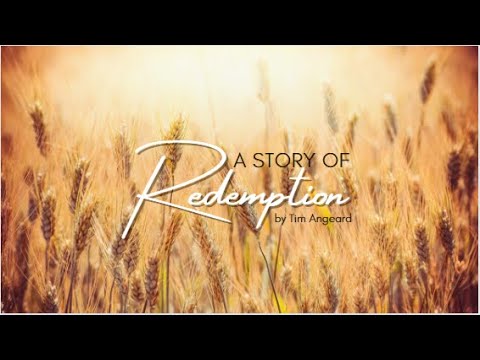A Story of Redemption - Westbank Bible Chapel