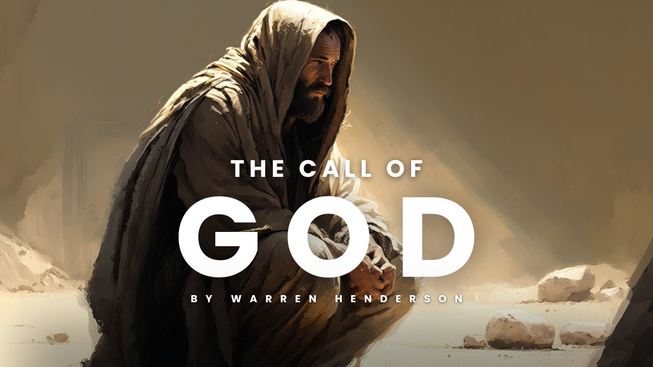 The Call Of God - Westbank Bible Chapel